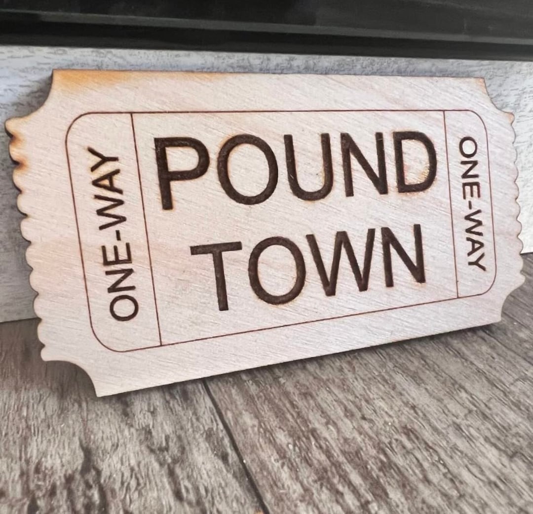 Pound Town Ticket SVG Valentine Day Digital File Laser Cut File ...