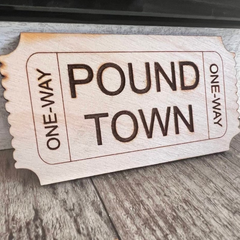 Ticket to Pound Town - Etsy