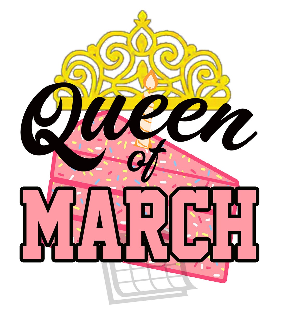 Queen of March - Etsy