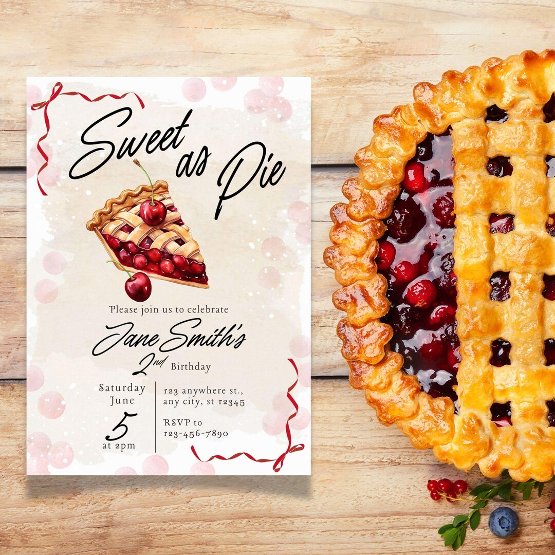 Customizable Sweet as Pie Birthday Party Invitation - Pie Theme Party ...
