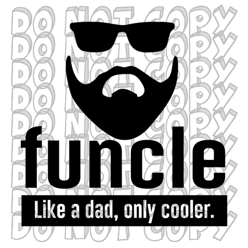 Funcle Like a Dad SVG, Cool Uncle Design (digital Download) - Etsy
