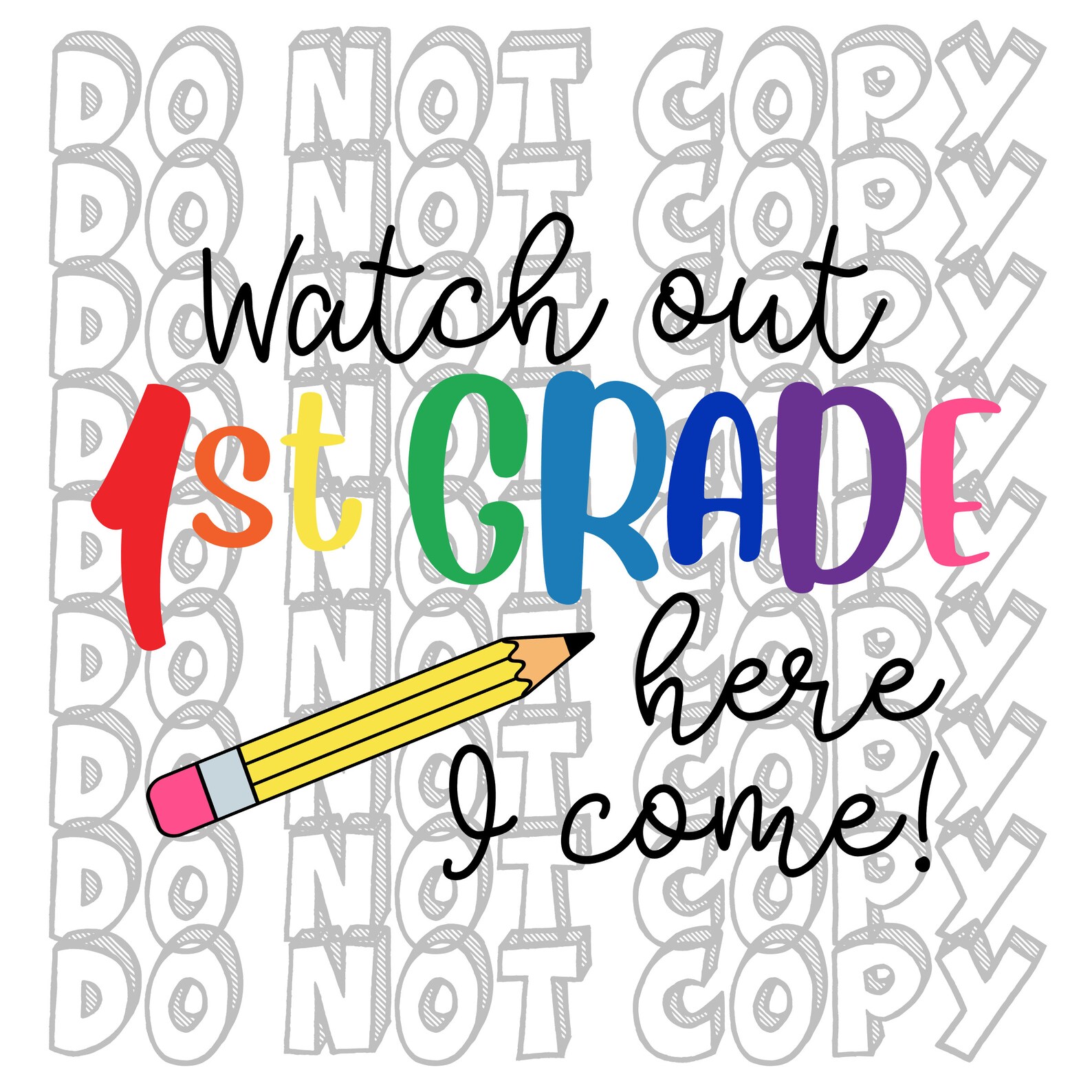 Watch Out 1st Grade Here I Come, 1st Grade SVG, First Day of School ...