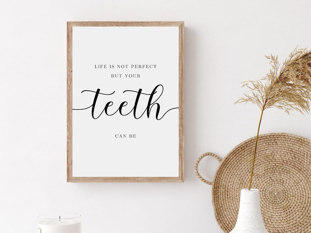 Funny Teeth Quote Print, Dentist Office Decor (digital Download) - Etsy