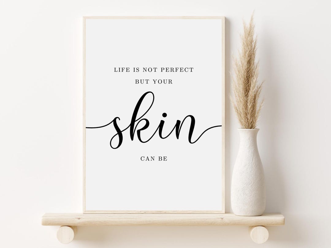 Skincare Quote, Beauty Salon Decor, Esthetician Decor, Life Isn't ...