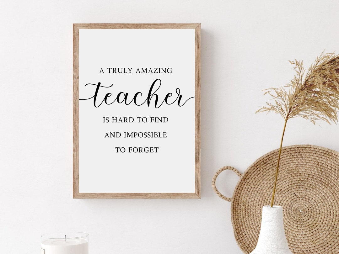 Amazing Teacher Quote Print, Classroom Wall Art (digital Download) - Etsy