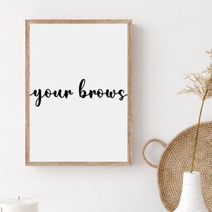 Minimalist Brow Studio Wall Art, Your Brows Are Our Priority Poster Set ...