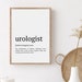 Urologist Gift, Urologist Definition Print, Funny Urology Wall Art ...
