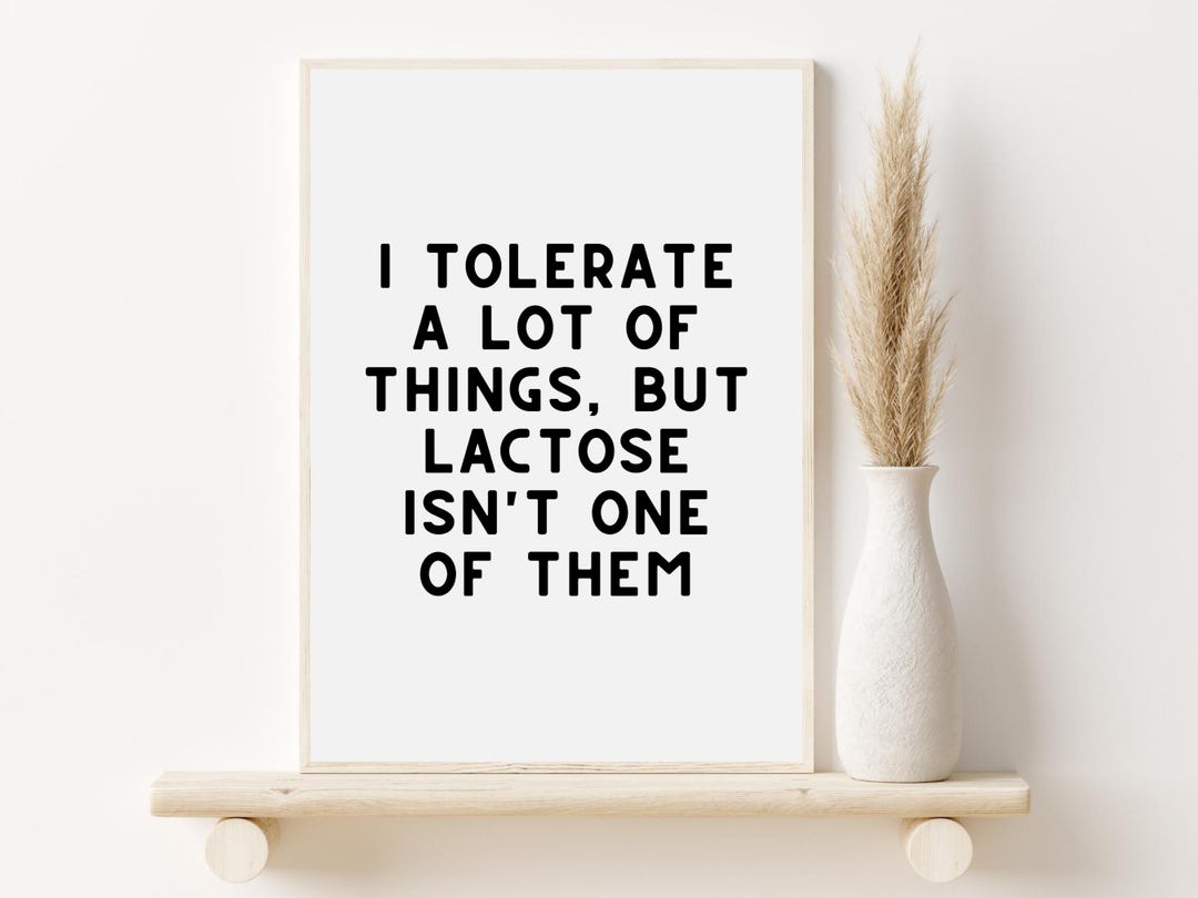 Lactose Intolerance Wall Art, Funny Relatable Quote Poster, Printable ...