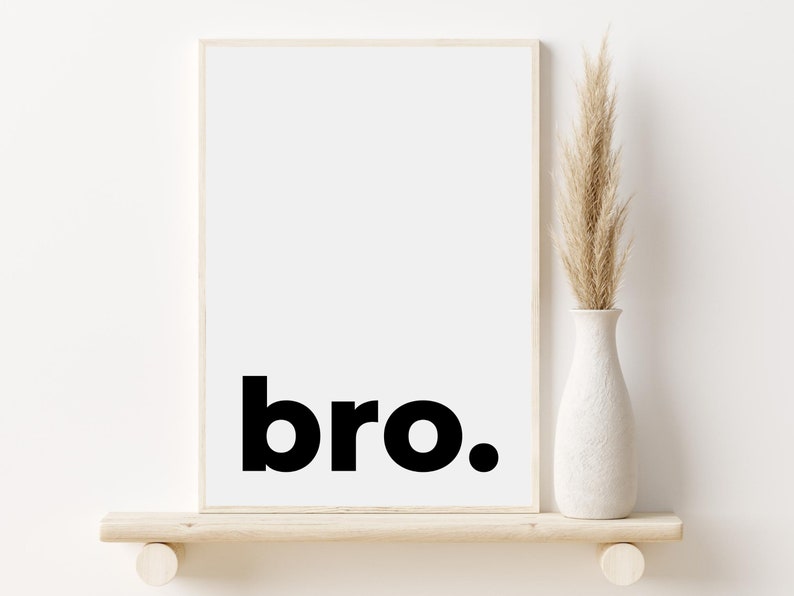 Bro Wall Art, Bro Poster, Boys Room Printable, Bro Print for Boys ...