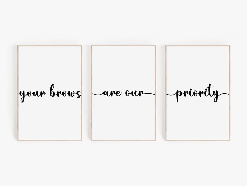 Minimalist Brow Studio Wall Art, Your Brows Are Our Priority Poster Set ...