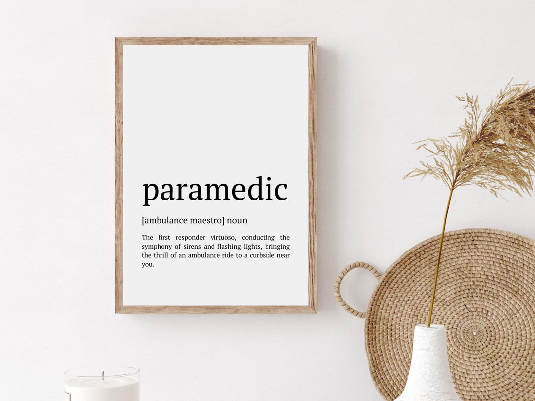 Paramedic Gift, Paramedic Definition Wall Print, Ambulance Office Wall ...