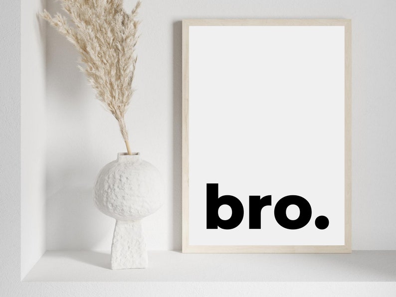 Bro Wall Art, Bro Poster, Boys Room Printable, Bro Print for Boys ...