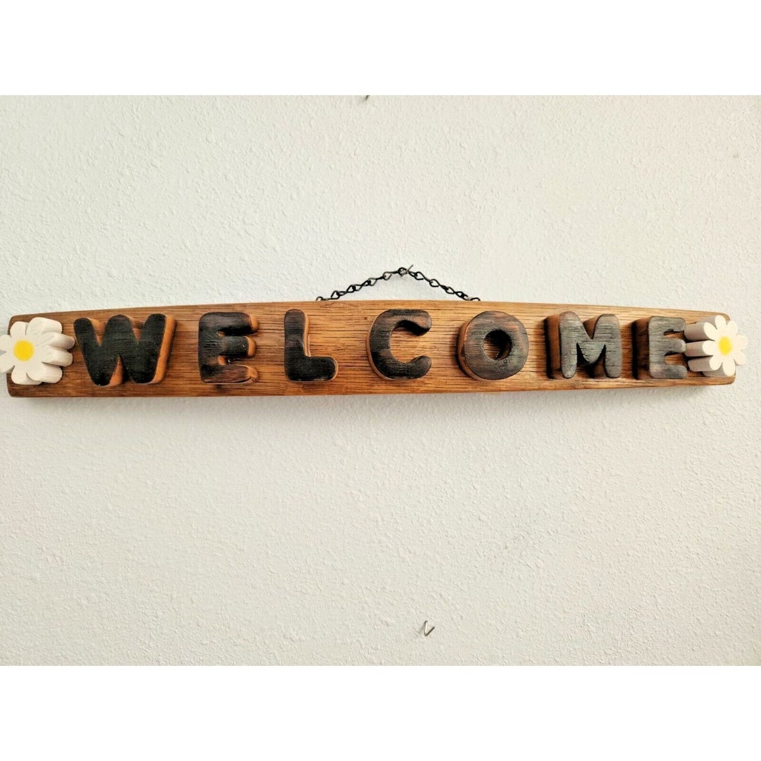 Wood Sign Wine Stave Says "welcome", Flowers on Ends Letters Cut From ...