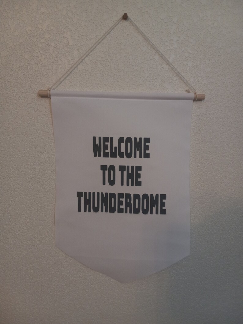 Welcome to the Thunderdome Canvas Banner - Etsy