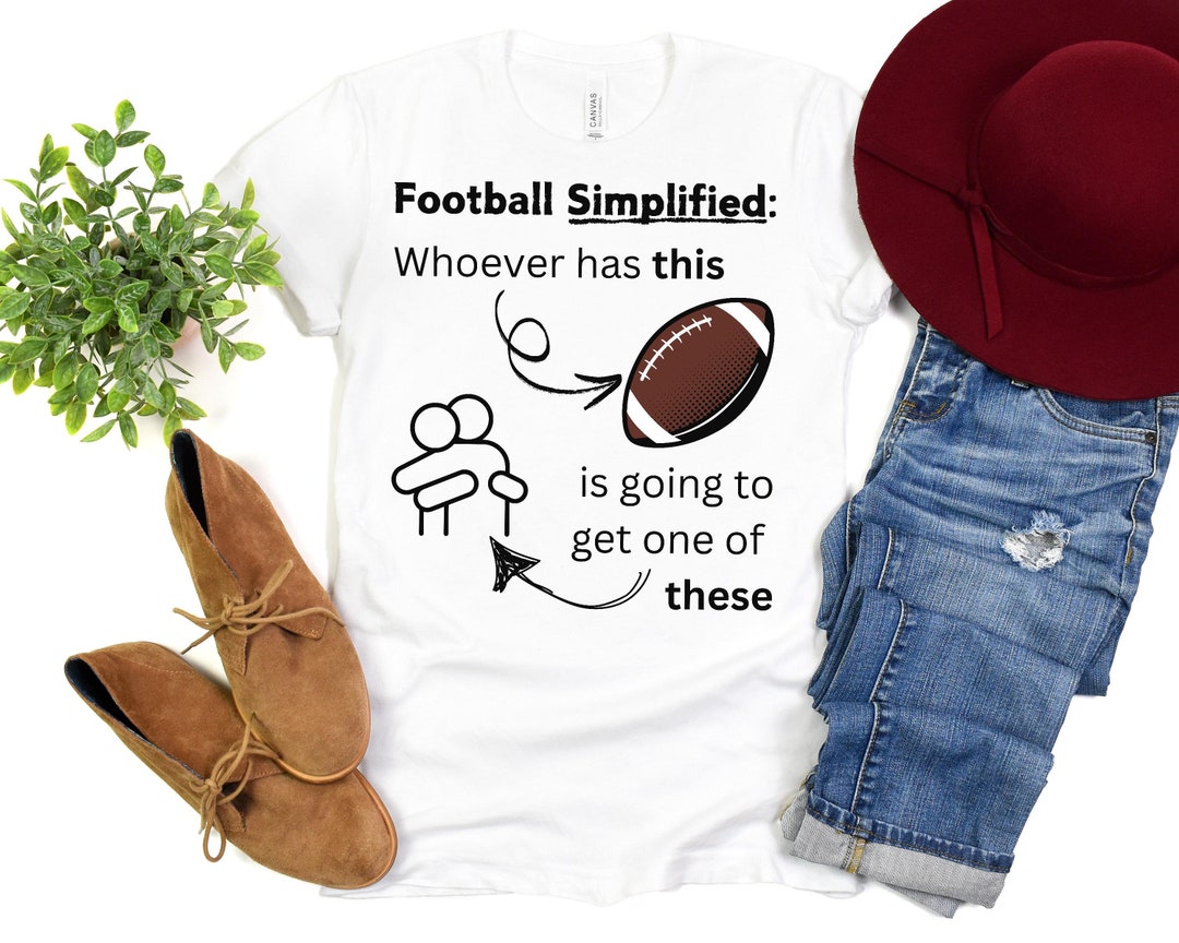 Football Simplified T-shirt, American Football Shirt, Witty Football ...