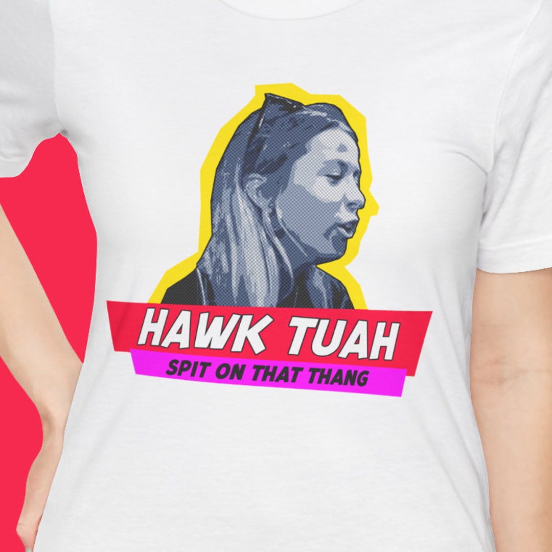 Hawk Tuah Funny Meme T-shirt Adult Joke Humour, Novelty Gift, Banter ...