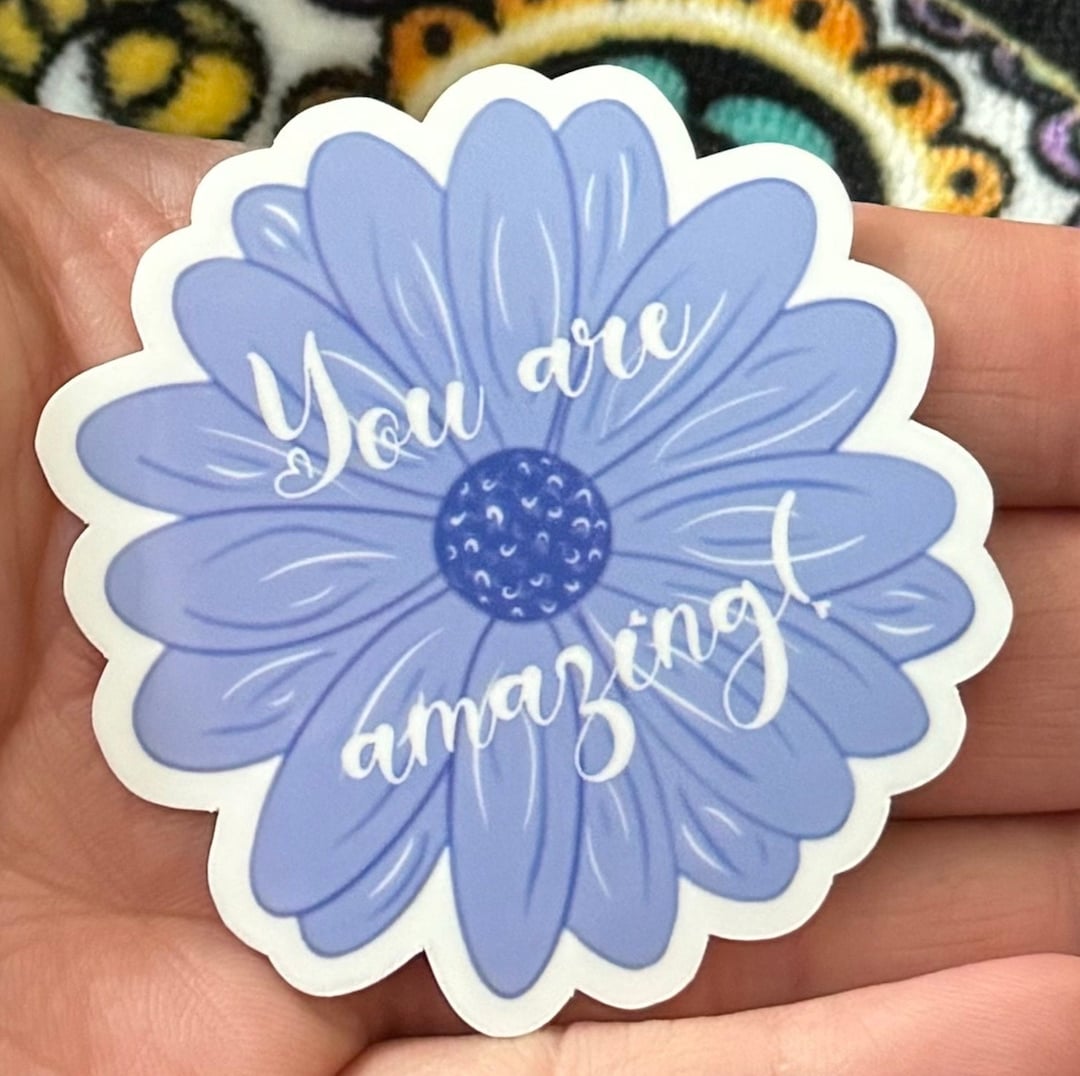 You Are Amazing Sticker,thoughtful Gifts for Her,bestfriend Gift,self Care Stickers,teacher ...