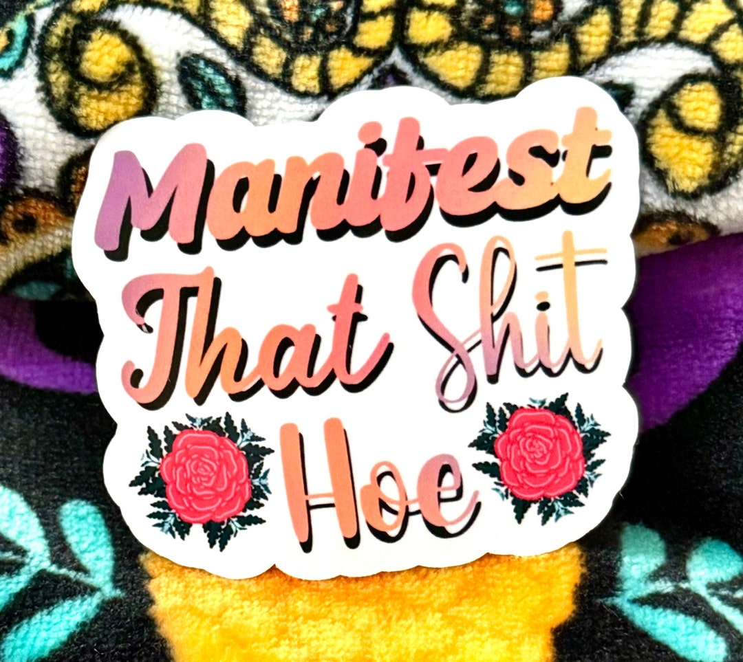 Manifest That Shit Sticker Laptop Stickers Aesthetic I Am Affirmations ...