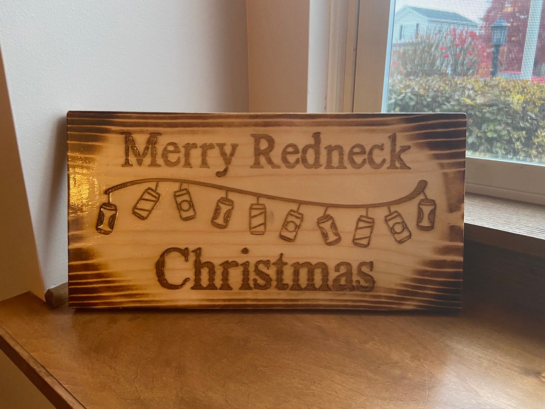 Merry Redneck Christmas Sign (free Shipping) - Holiday Decor - Etsy