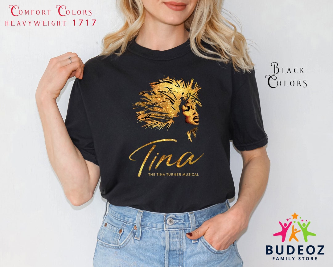 Comfort Colors Shirt,tina Turner Musical Surprise Shirts, Tina Turner ...