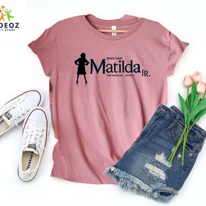 Matilda Jr. 2023 the Musical Shirt, Matilda Jr.broadway Musical Shirt ...