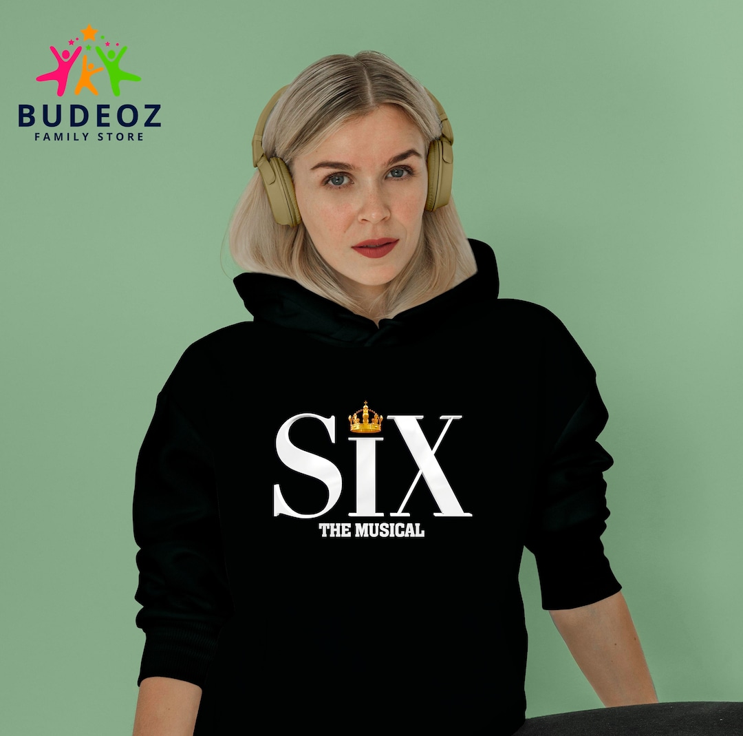 Six the Musical Hoodie, Six Musicals Sweatshirt,dear Evan Hansen ...