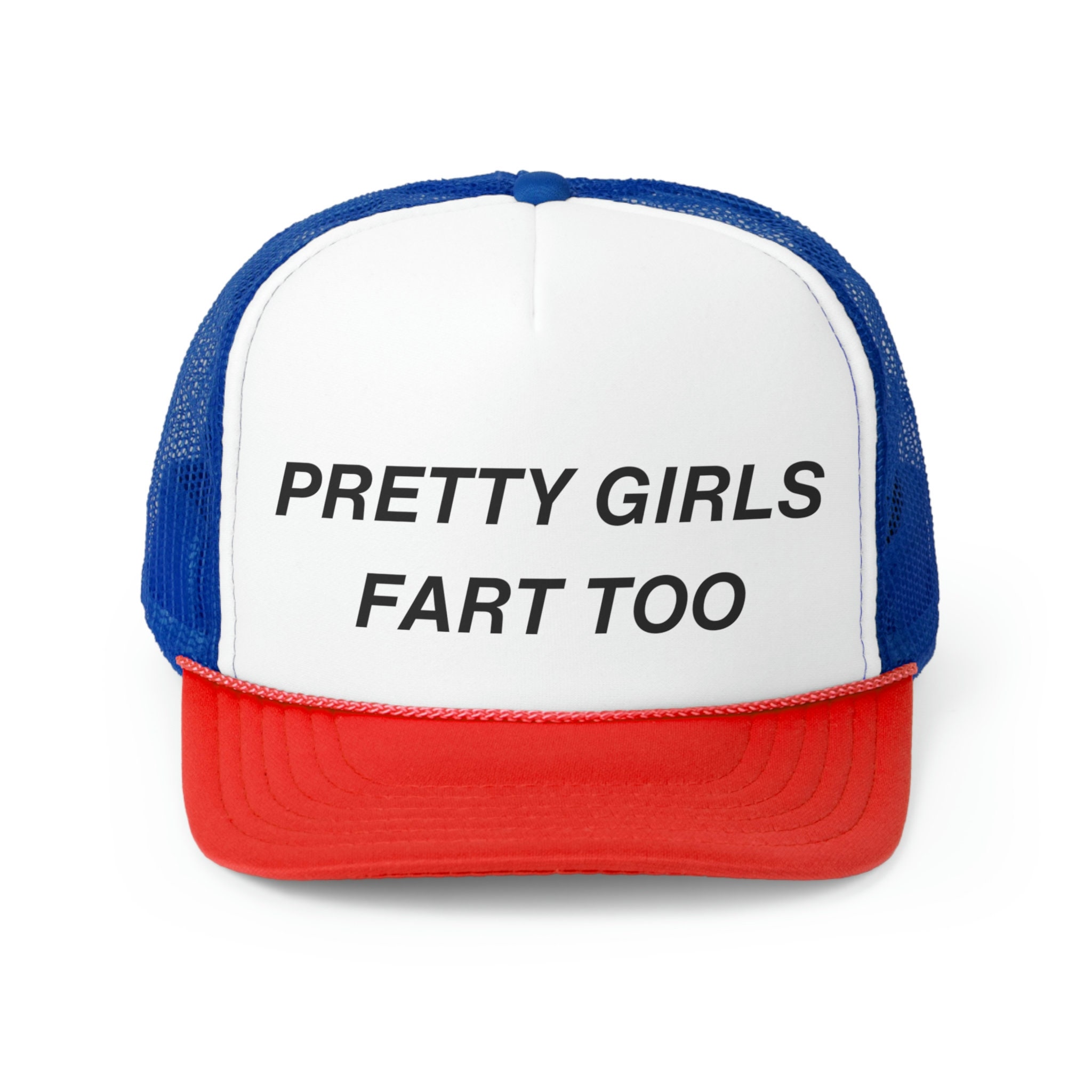 Pretty Girls Fart Too Trucker Hat - Etsy