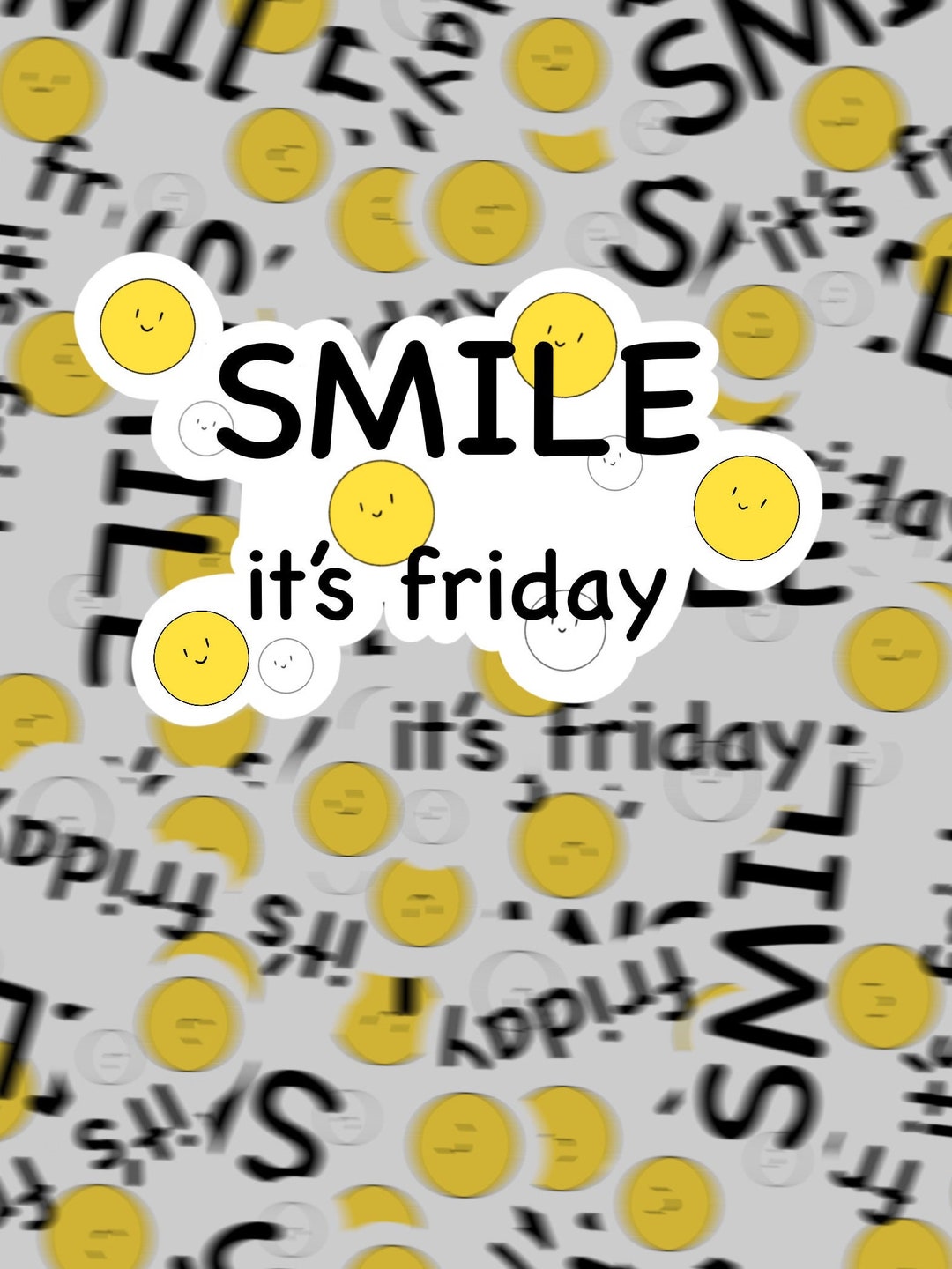 Smile, Its Friday Sticker for You and Others Sticker Friday Sticker ...