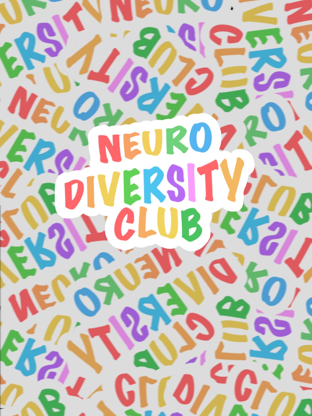 Neurodiversity Club Sticker Neurodivergent Sticker Love Yourself You ...
