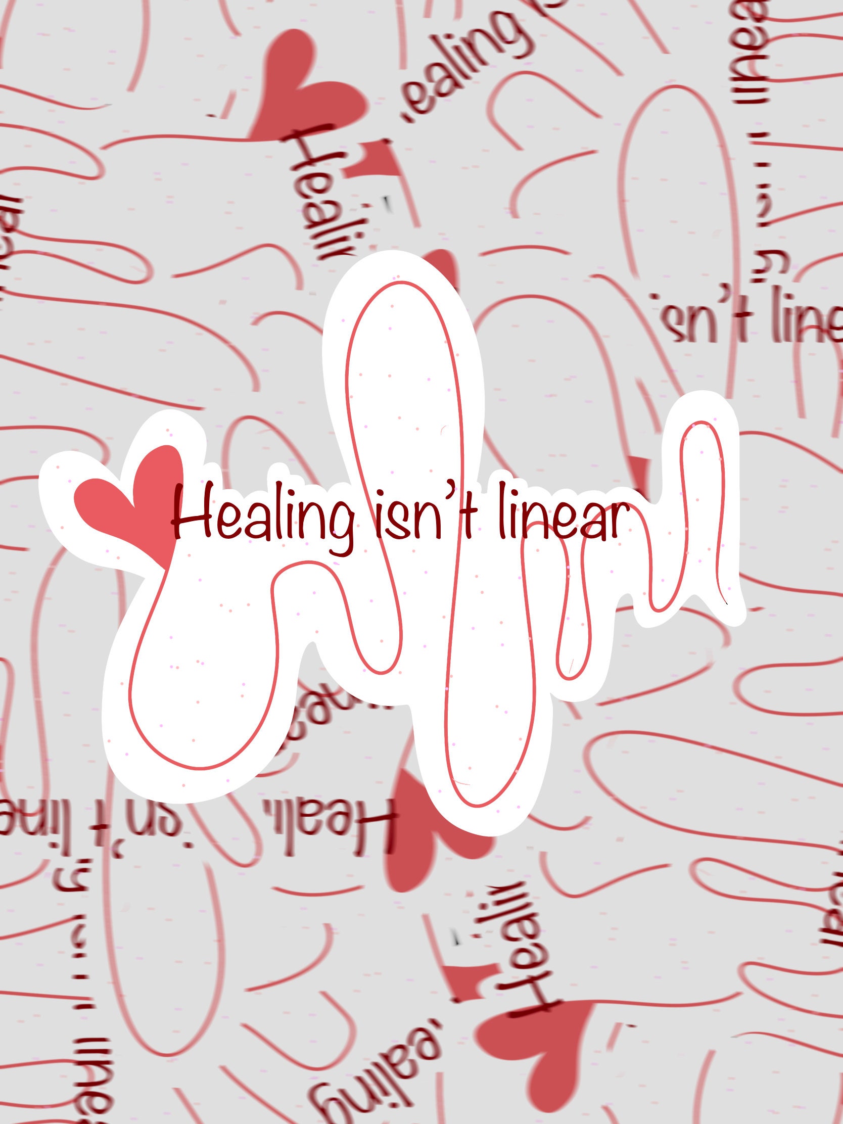 Healing Isnt Linear Sticker Healing Heart Sticker Mental Health Matters ...