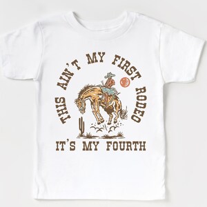 This Ain’t My First Rodeo, It’s My Fourth Short Sleeve Shirt | Fourth ...