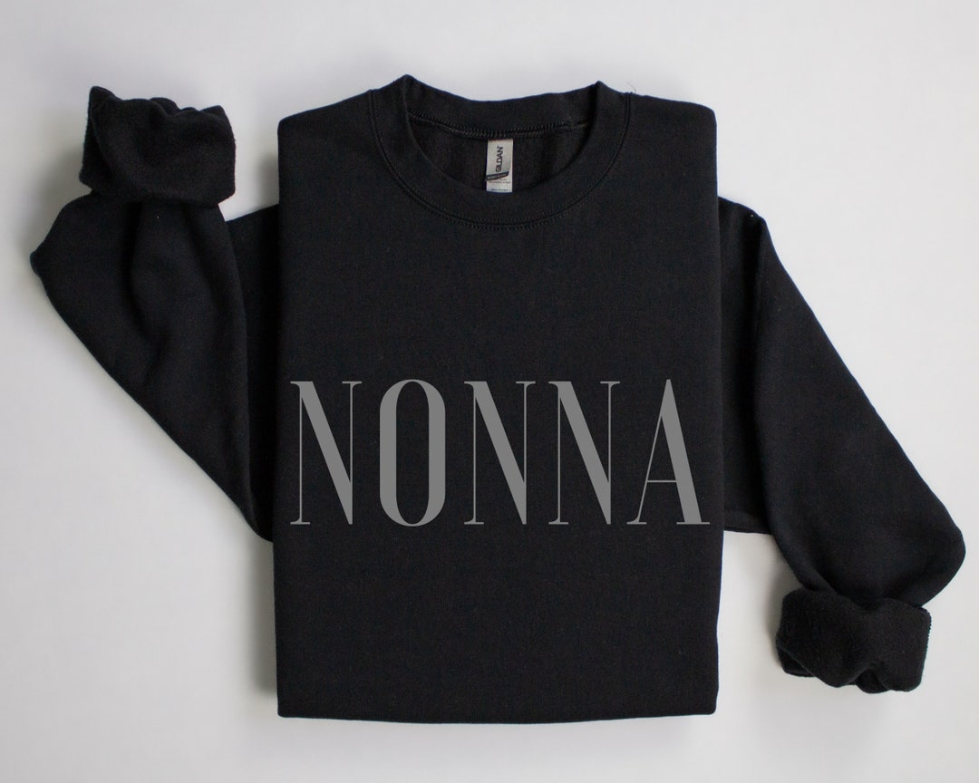 Nonna Crewneck Sweatshirt | Italian Grandma Sweater | Mother’s Day ...
