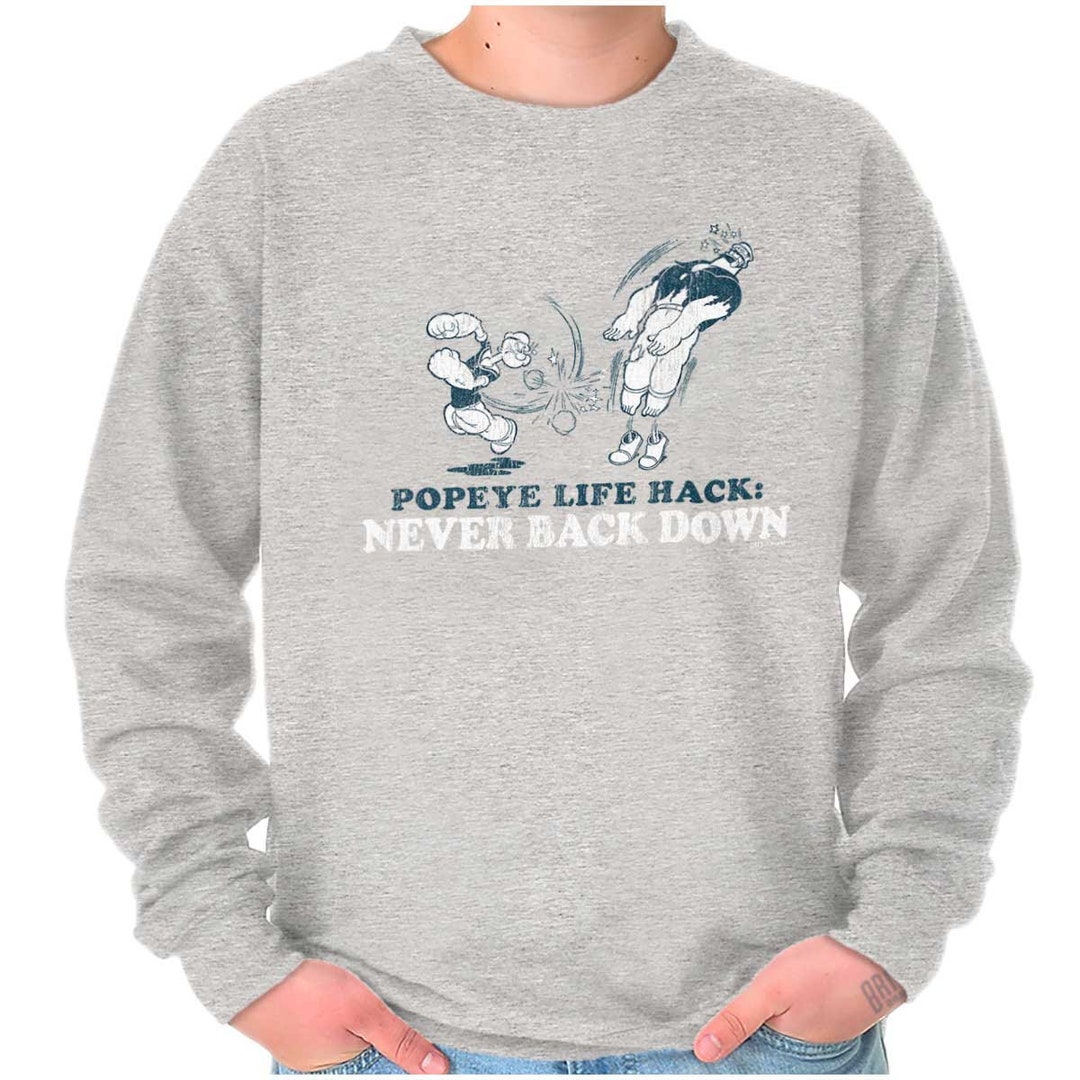 Vintage Popeye Inspiration Positive Quote Womens or Mens Crewneck ...