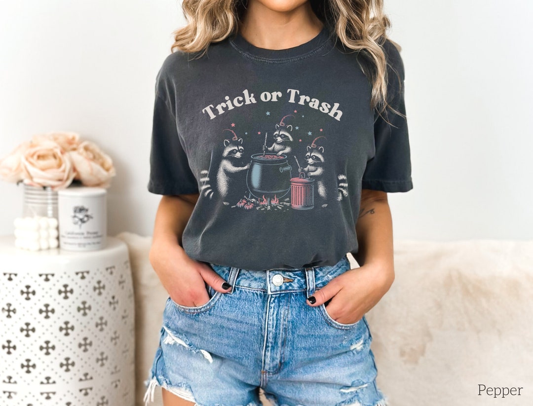 Unhinged Trick or Trash Halloween Comfort Colors T-shirt, Cute Racoon ...