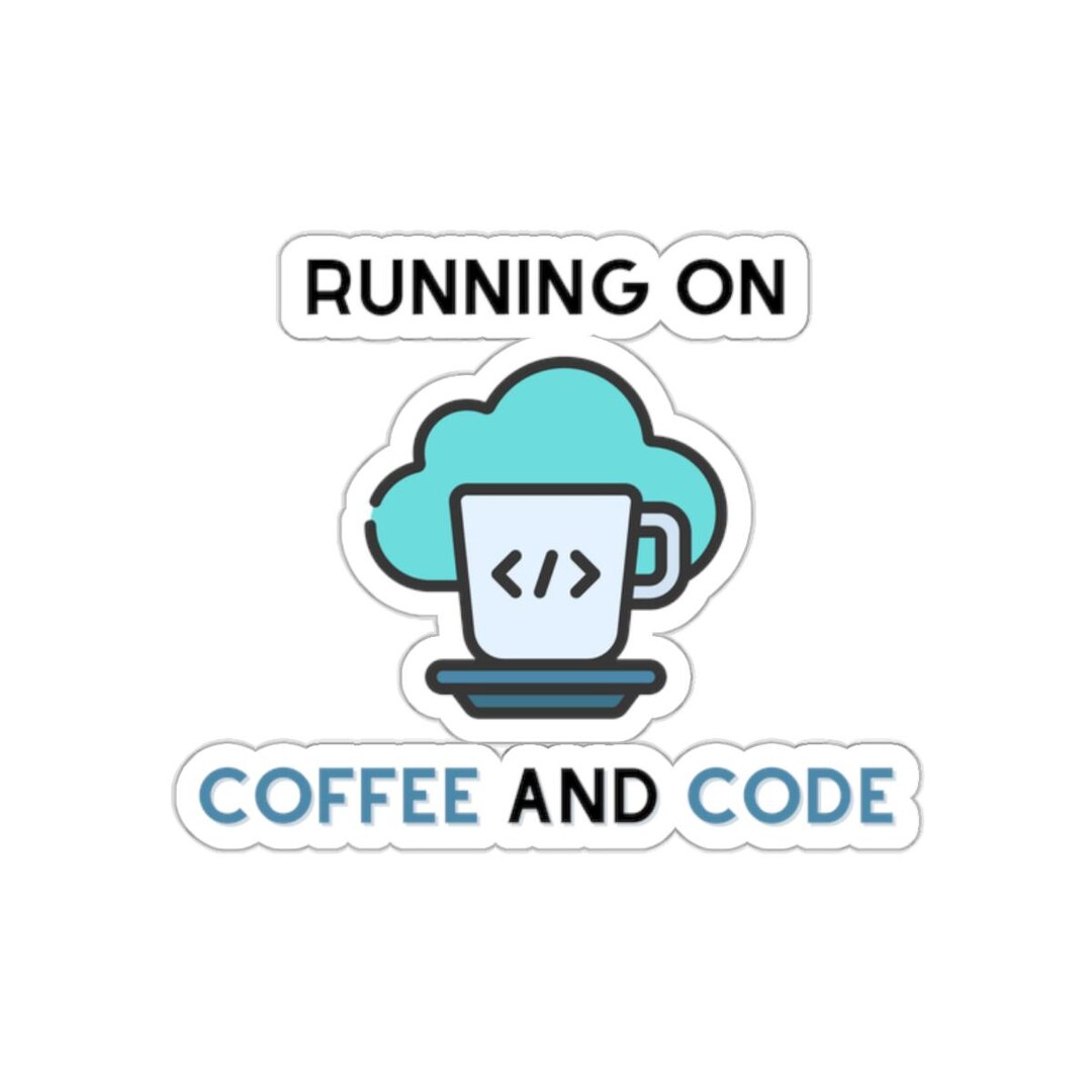 Coffee and Code Programmer Funny Tech Sticker, IT Programming Coffee ...