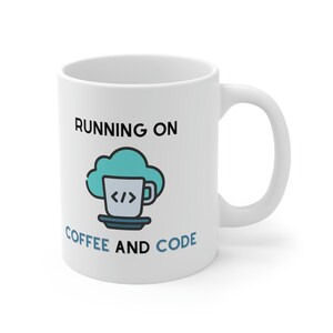 Coffee and Code Mug Funny Coder Gift, STEM Programming Teacher Gift ...