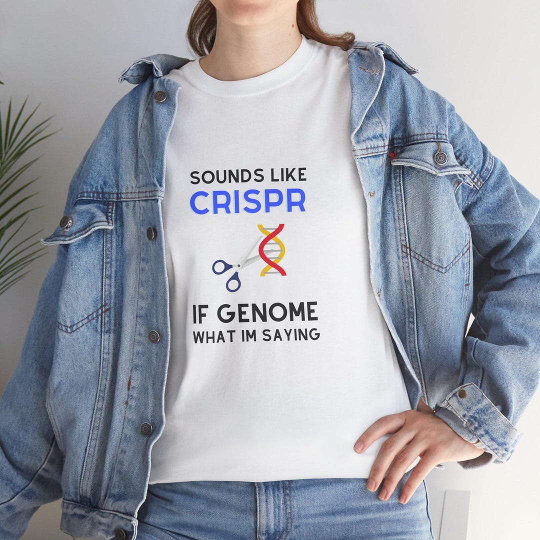 Crispr-cas9 Gene Editing Pun Bioengineering T-shirt, Genome Science ...