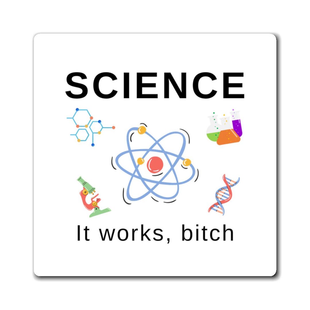 Science Works Magnet Funny Science Magnet, Science Teacher Magnet ...