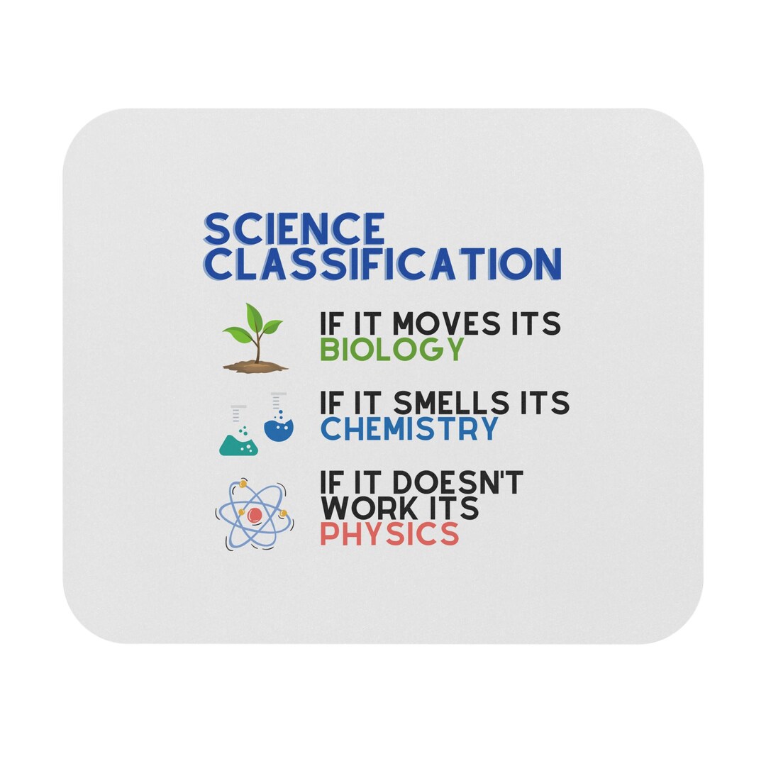Science Classification Funny Biology Chemistry Physics Themed Mouse Pad ...