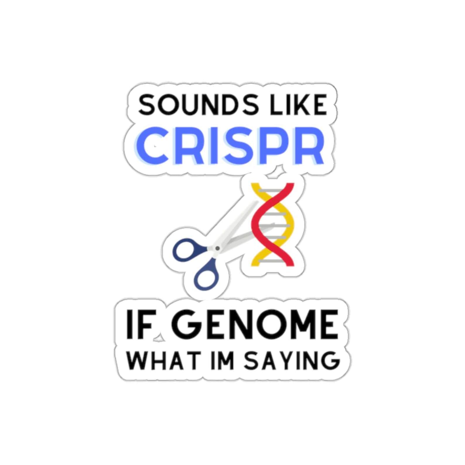 Crispr-cas9 Sticker Funny Science Sticker, Genome Edit Sticker Gene ...