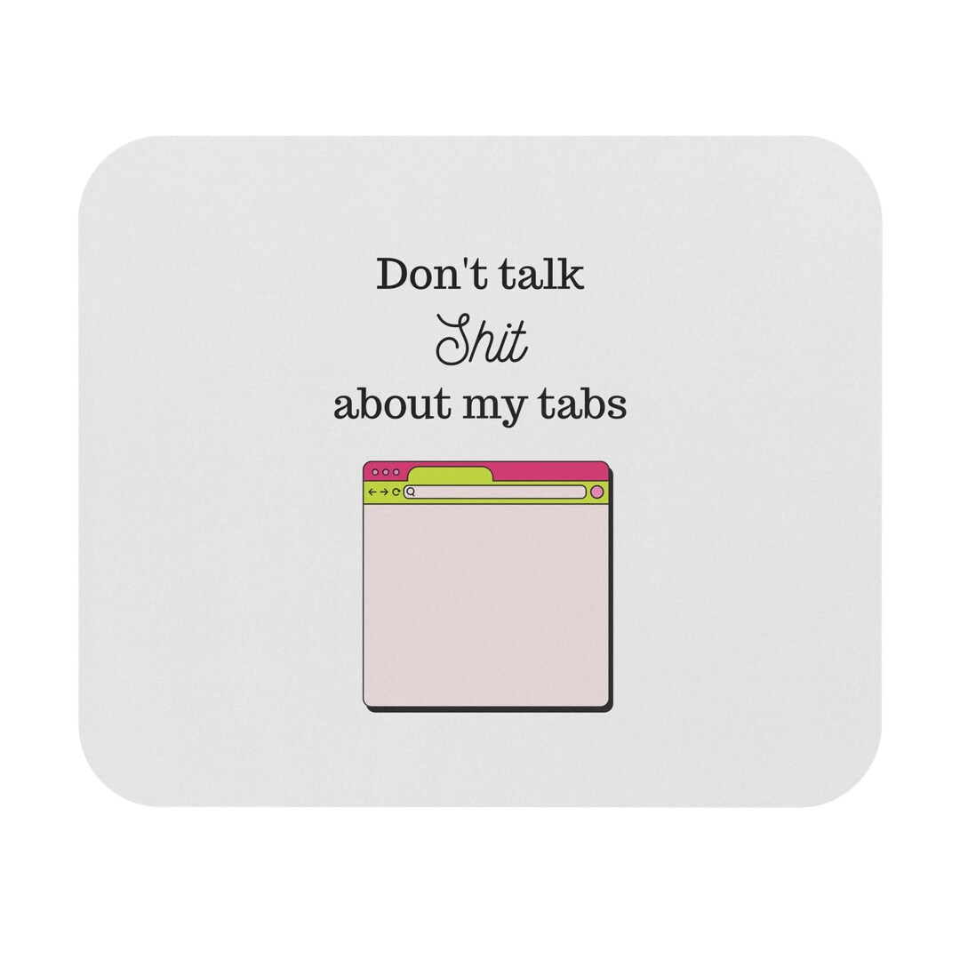 Internet Tabs Funny Computer Science Pun Mouse Pad, Funny Programmer ...