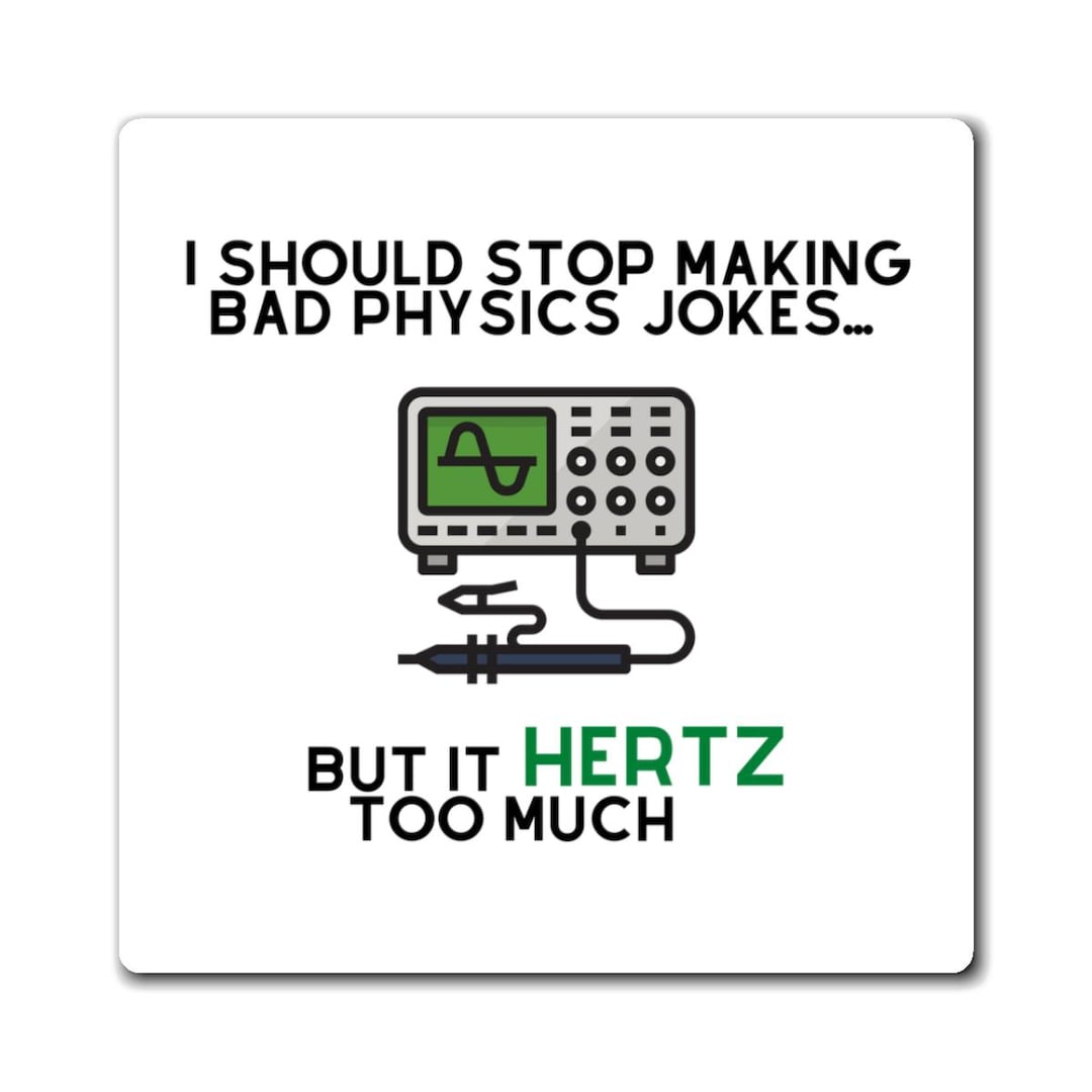 Hertz Physics Magnet Funny Physics Magnet, Science Teacher Gift STEM ...