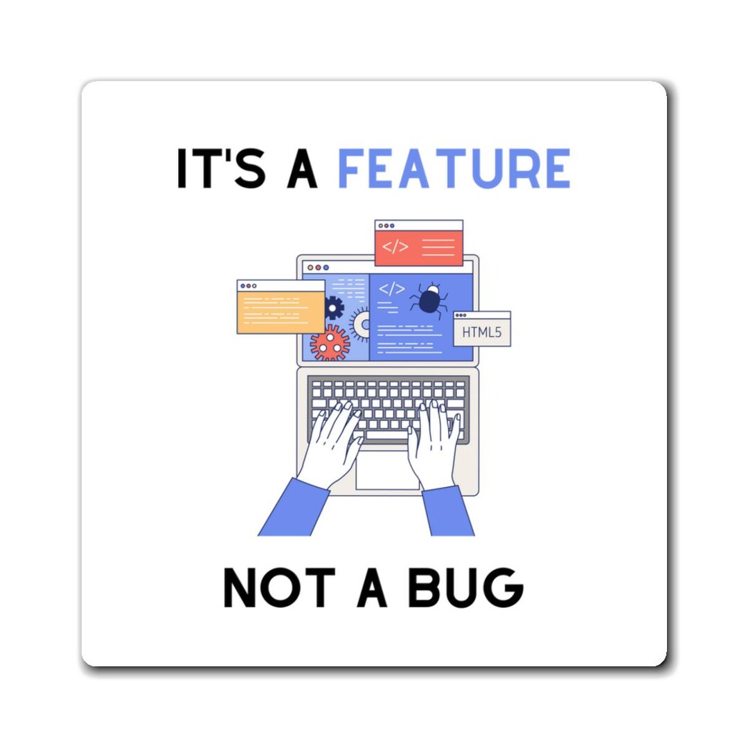 Programming Feature Bug Funny Code Magnet Computer Science Programmer T Computer Geek Decor