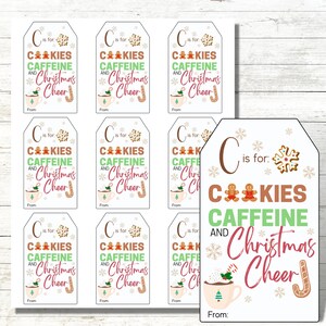 Christmas Teacher Gift Tags, C is for Caffeine and Coffee, Coffee, Gift ...