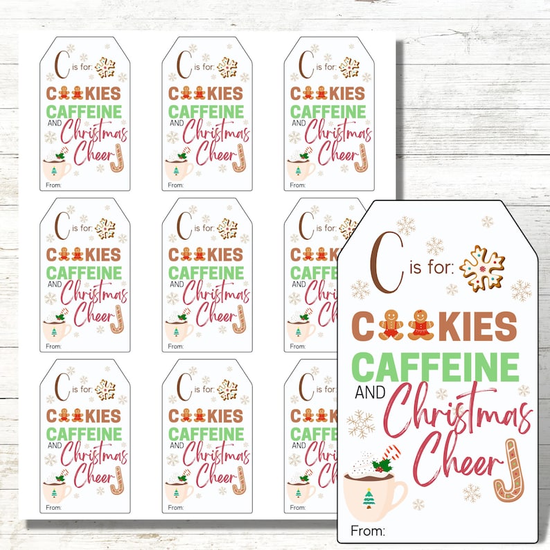 Christmas Teacher Gift Tags, C is for Caffeine and Coffee, Coffee, Gift ...