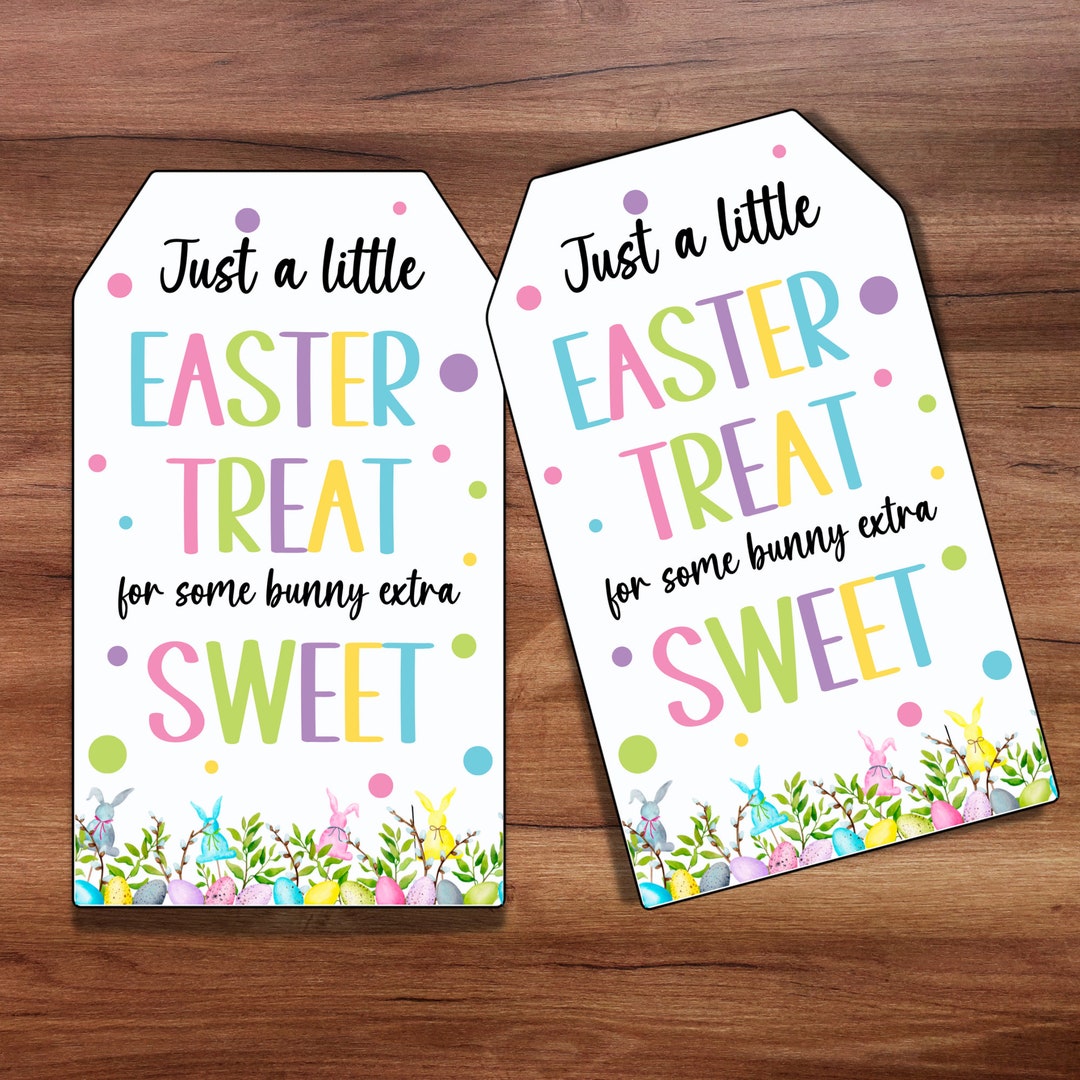 Just a Little Treat for Someone Sweet Easter Tag, Easter Basket Tag ...