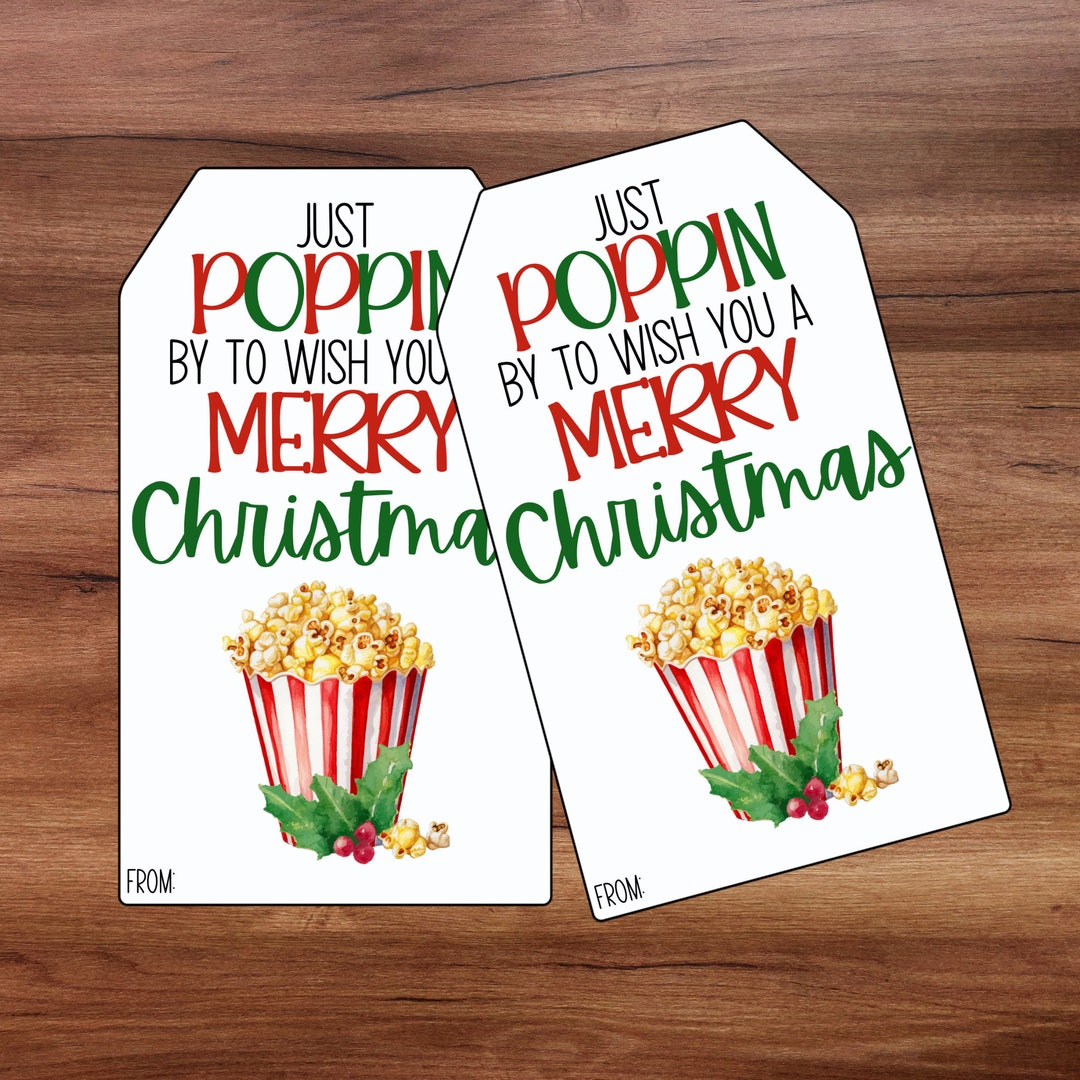 Printable Popcorn Merry Christmas Gift Tag, Just Popping by to Wish You ...