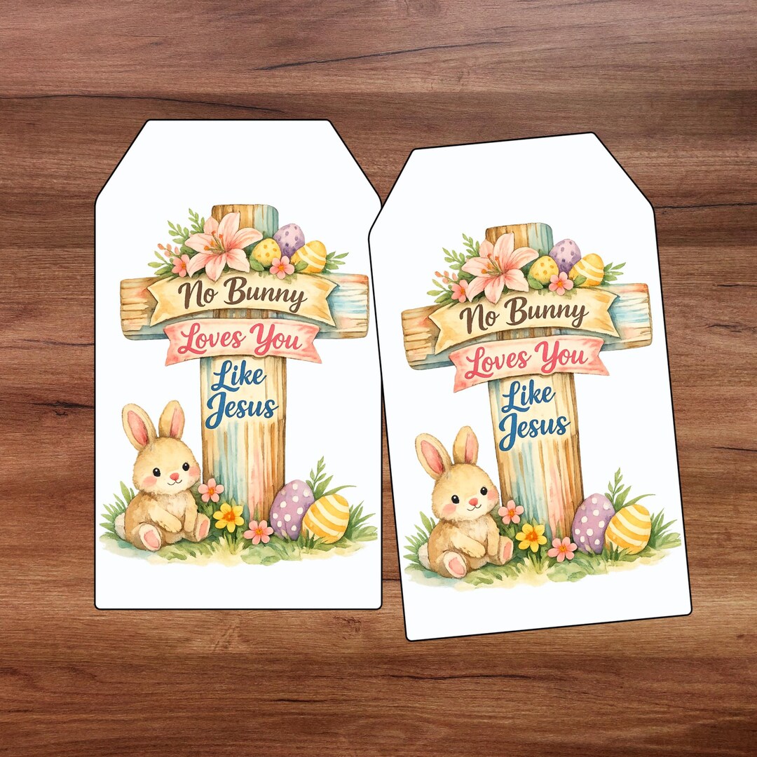 Watercolor Easter Gift Tags, No Bunny Loves You Like Jesus Easter ...