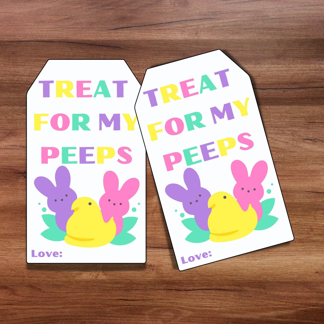 Peeps Tags, Treats for My Peeps Gift Tags, Happy Easter Gift Tags ...