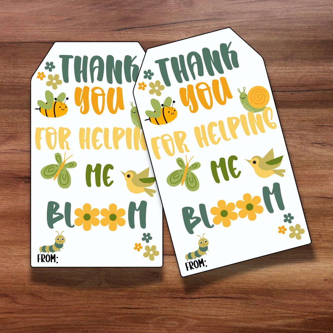 Thank You for Helping Me Bloom, Teacher Appreciation Plant Gift Tag ...